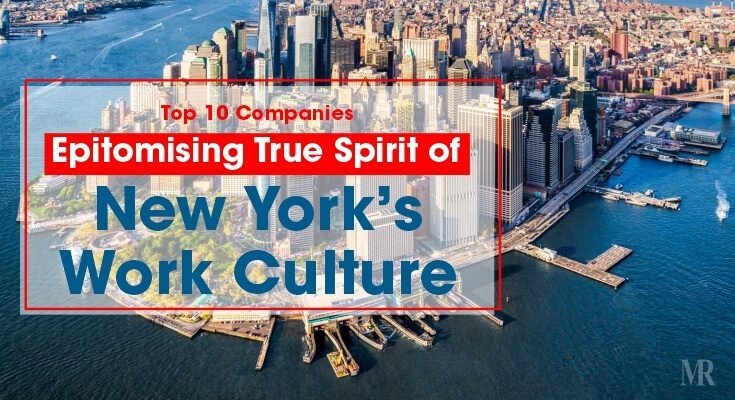 Top 10 Companies To Work For in NYC | MR Blog