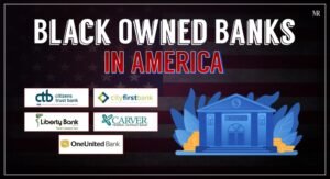 Top 5 Black Owned Banks In America [Updated 2025]